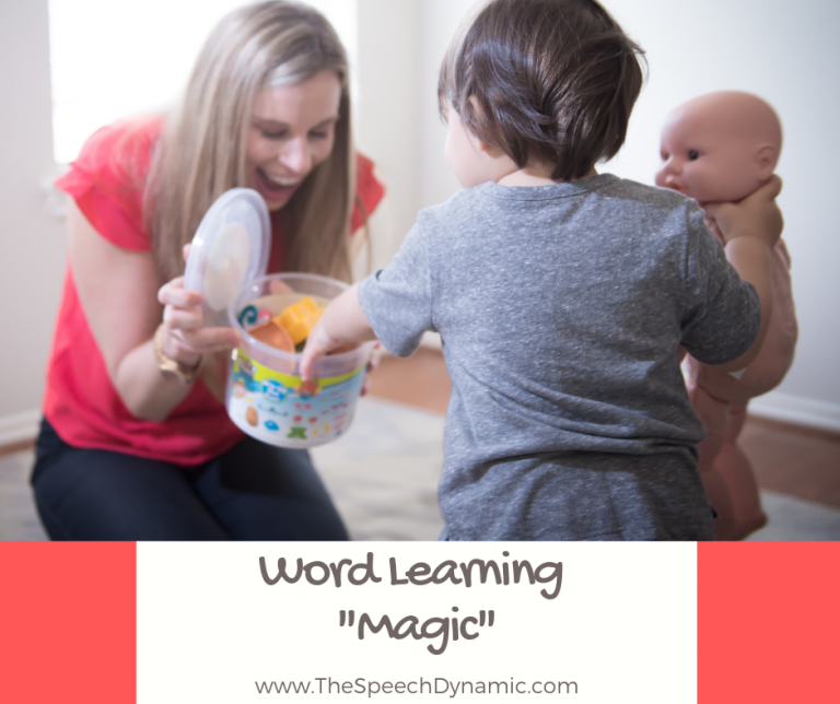 Word Learning "Magic" - The Speech Dynamic - Speech Therapy Houston
